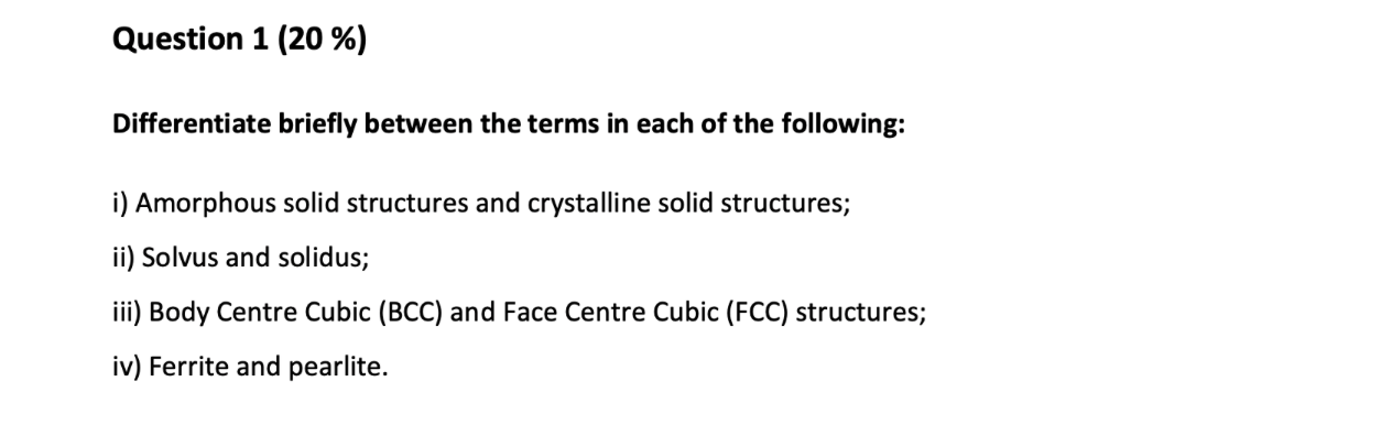 Solved Question 1 (20 %) Differentiate briefly between the | Chegg.com