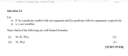 Solved Question 2.2 Let . P be a predicate symbol with one | Chegg.com