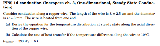 Solved DON'T USE AI! ﻿PP2) 1d conduction (Incropera ch. 3, | Chegg.com