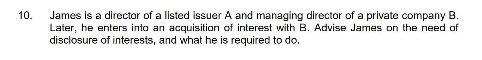 Solved James is a director of a listed issuer A and managing | Chegg.com