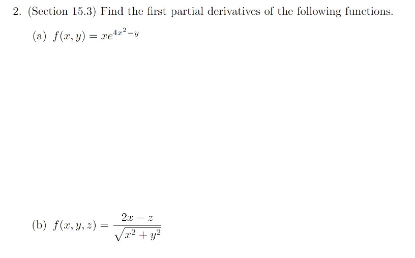 2. (Section 15.3) Find the first partial derivatives | Chegg.com