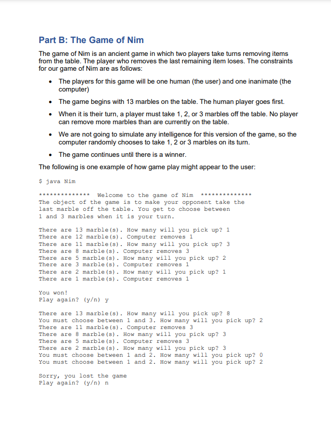 Solved Part B: The Game of Nim The game of Nim is an ancient | Chegg.com