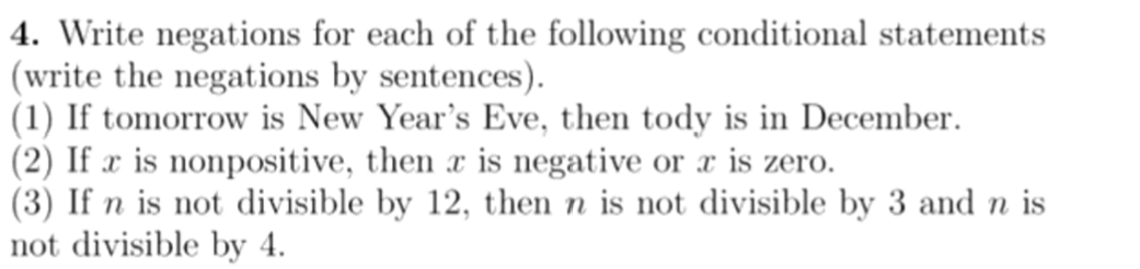 Solved 4. Write negations for each of the following | Chegg.com