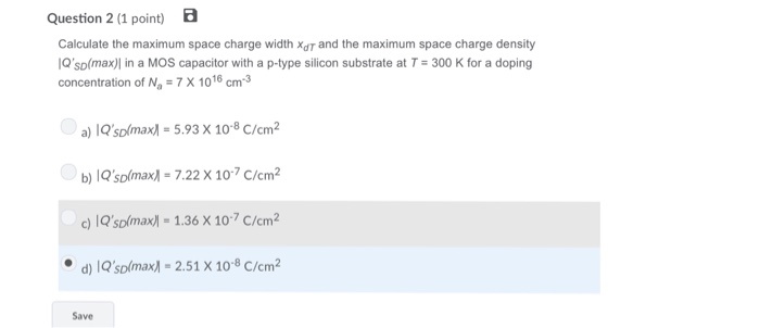 Solved Question 2 (1 point) Calculate the maximum space | Chegg.com