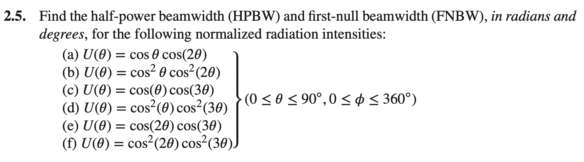 Solved 5. Find the half-power beamwidth (HPBW) and | Chegg.com