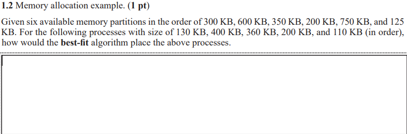 Solved 1.2 Memory allocation example. (1 pt) Given six | Chegg.com