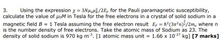 Solved 3. Using the expression x = 3Nou/2EF for the Pauli | Chegg.com