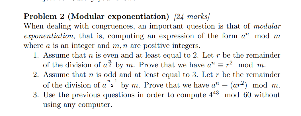 Solved Problem 2 (Modular exponentiation) [24 marks] When | Chegg.com