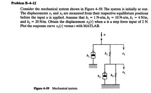 Solved Problem B-4-12 Consider the mechanical system shown | Chegg.com