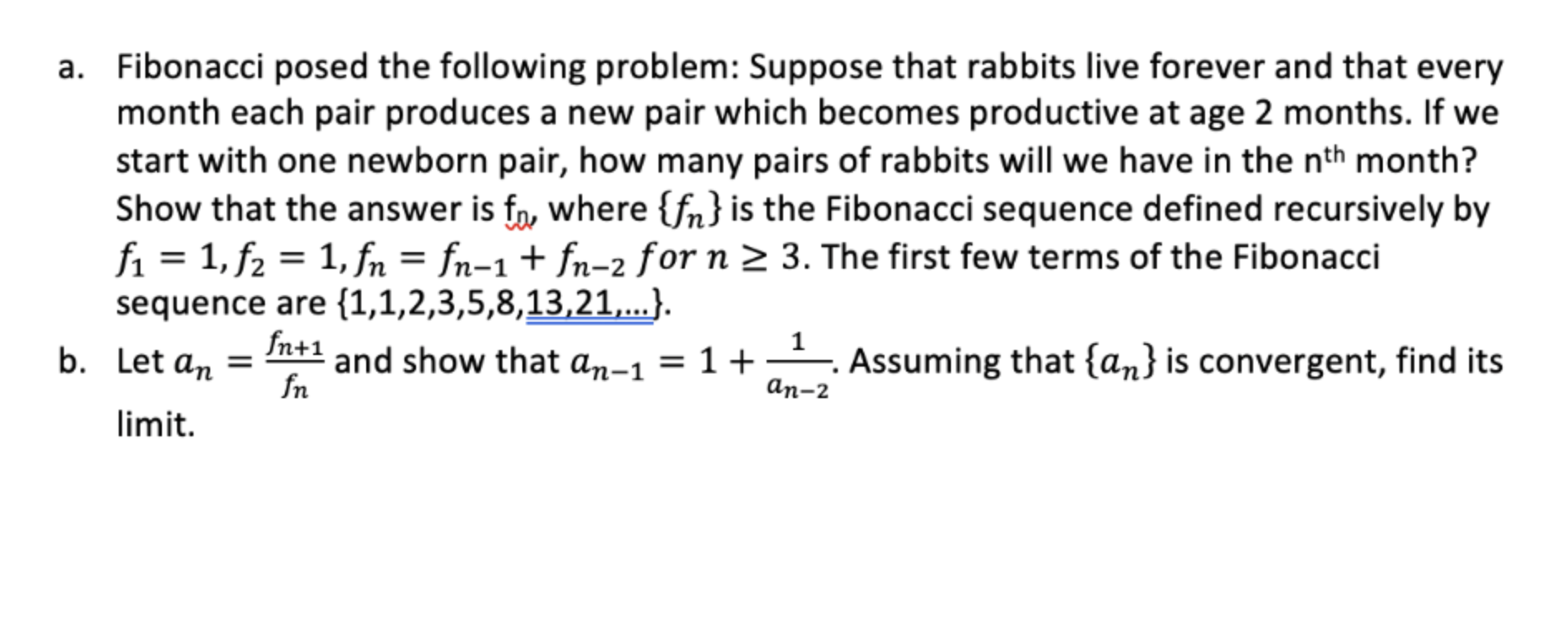 Solved A Fibonacci Posed The Following Problem Suppose