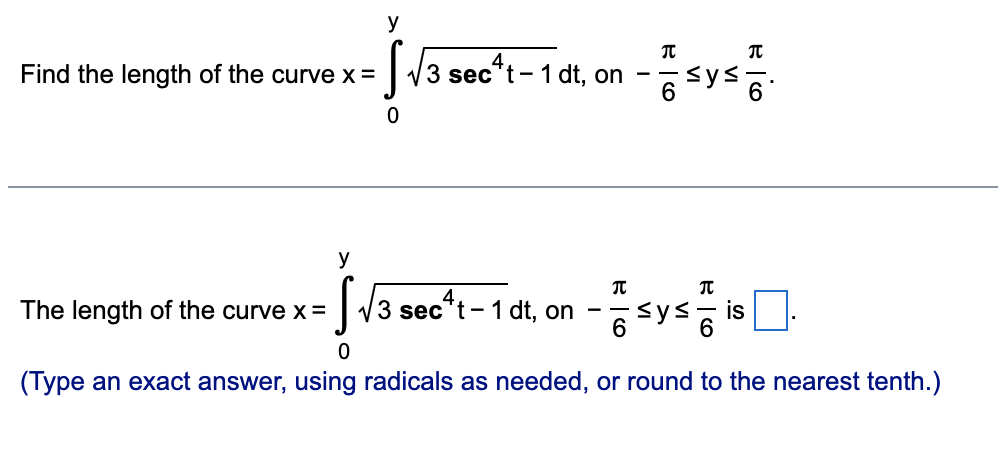Solved d the length of the curve x=∫0y3sec4t−1dt, on | Chegg.com