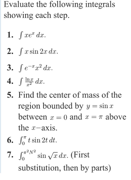 Solved Evaluate the following integrals showing each step 2. | Chegg.com