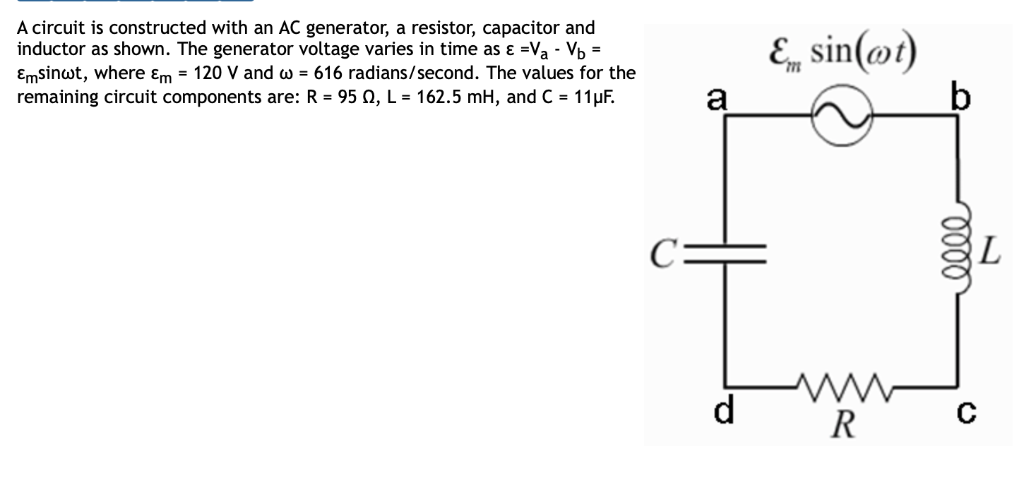 Solved A circuit is constructed with an AC generator, a | Chegg.com