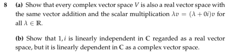 Solved (a) Show that every complex vector space V is also a | Chegg.com