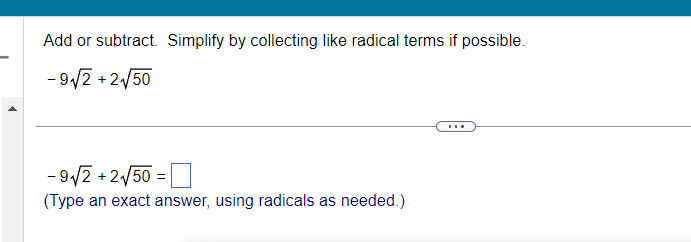 Solved Add or subtract. Simplify by collecting like radical | Chegg.com