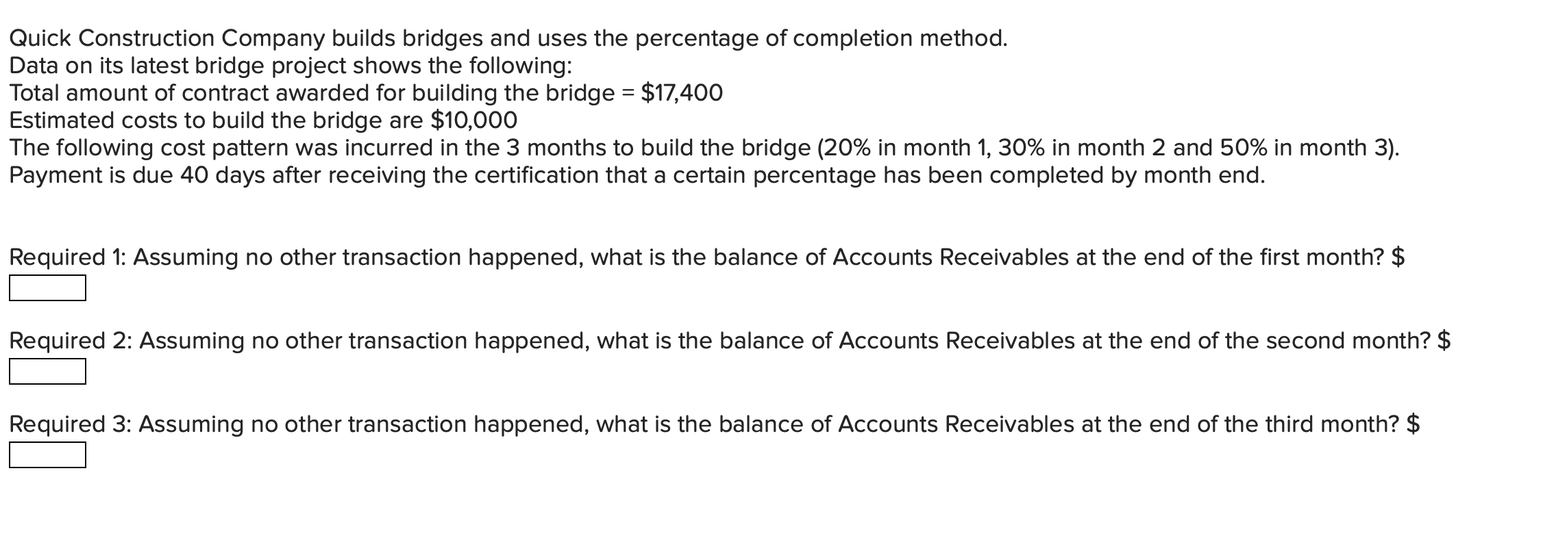 Solved Quick Construction Company builds bridges and uses | Chegg.com