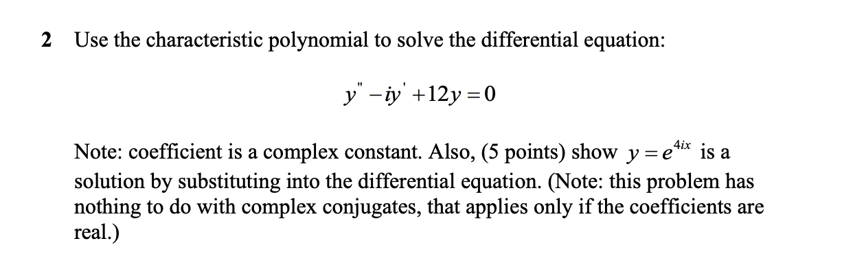 Solved 2 Use the characteristic polynomial to solve the | Chegg.com