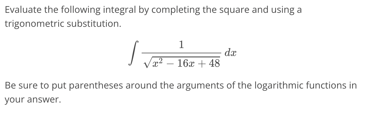 Solved Evaluate the following integral by completing the | Chegg.com