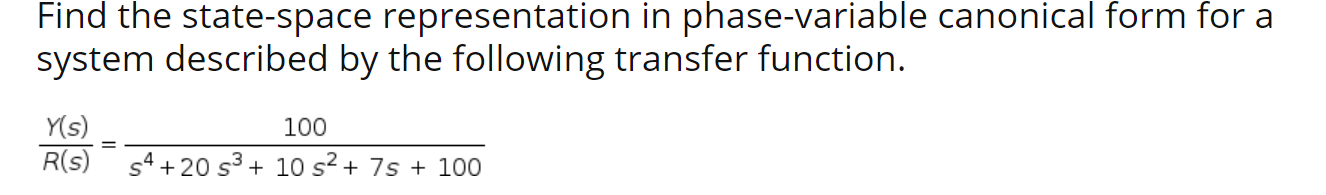 Solved Find the state-space representation in phase-variable | Chegg.com
