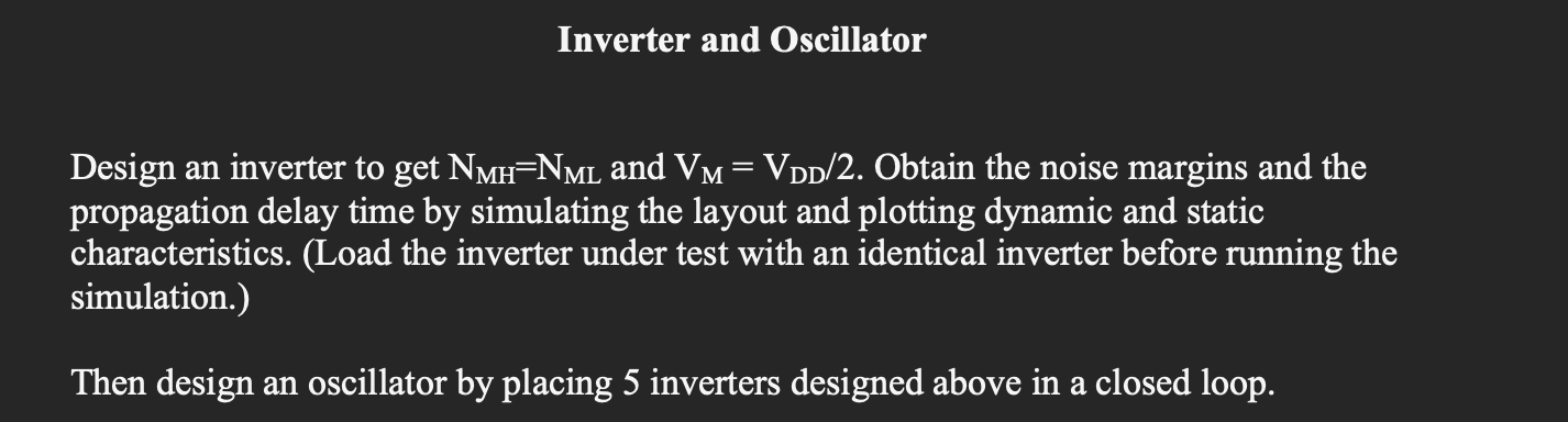 Solved Inverter and Oscillator Design an inverter to get | Chegg.com