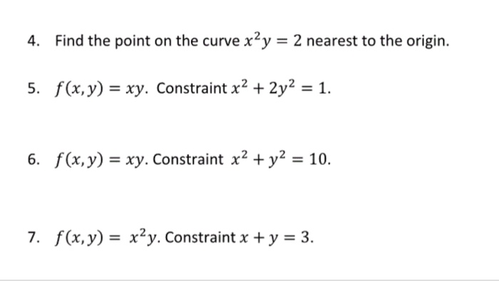 Solved 4. Find the point on the curve x2y 2 nearest to the | Chegg.com