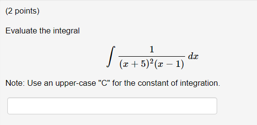 Solved (1 point) Evaluate ∫t2+5t−6dt Answer:Evaluate the | Chegg.com
