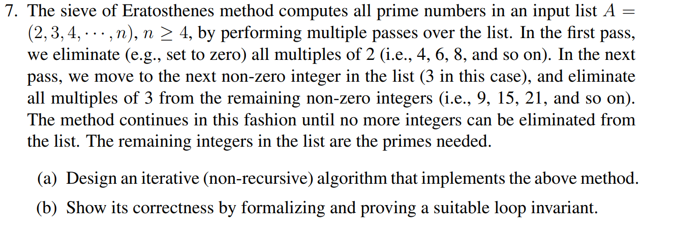 Solved 7. The sieve of Eratosthenes method computes all | Chegg.com