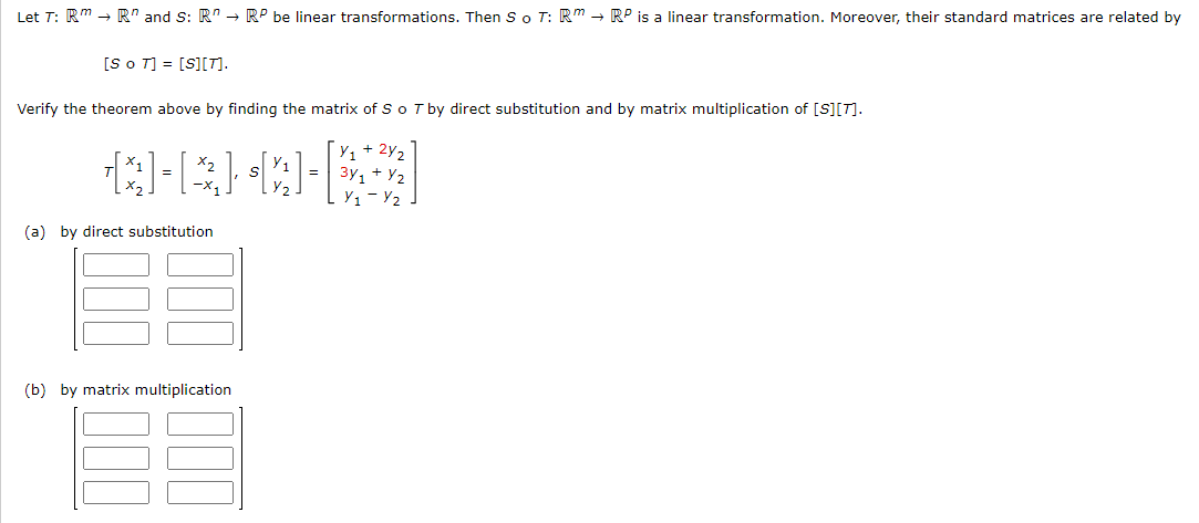 Solved Let T:Rm→Rn ﻿and S:Rn→Rp ﻿be linear transformations. | Chegg.com
