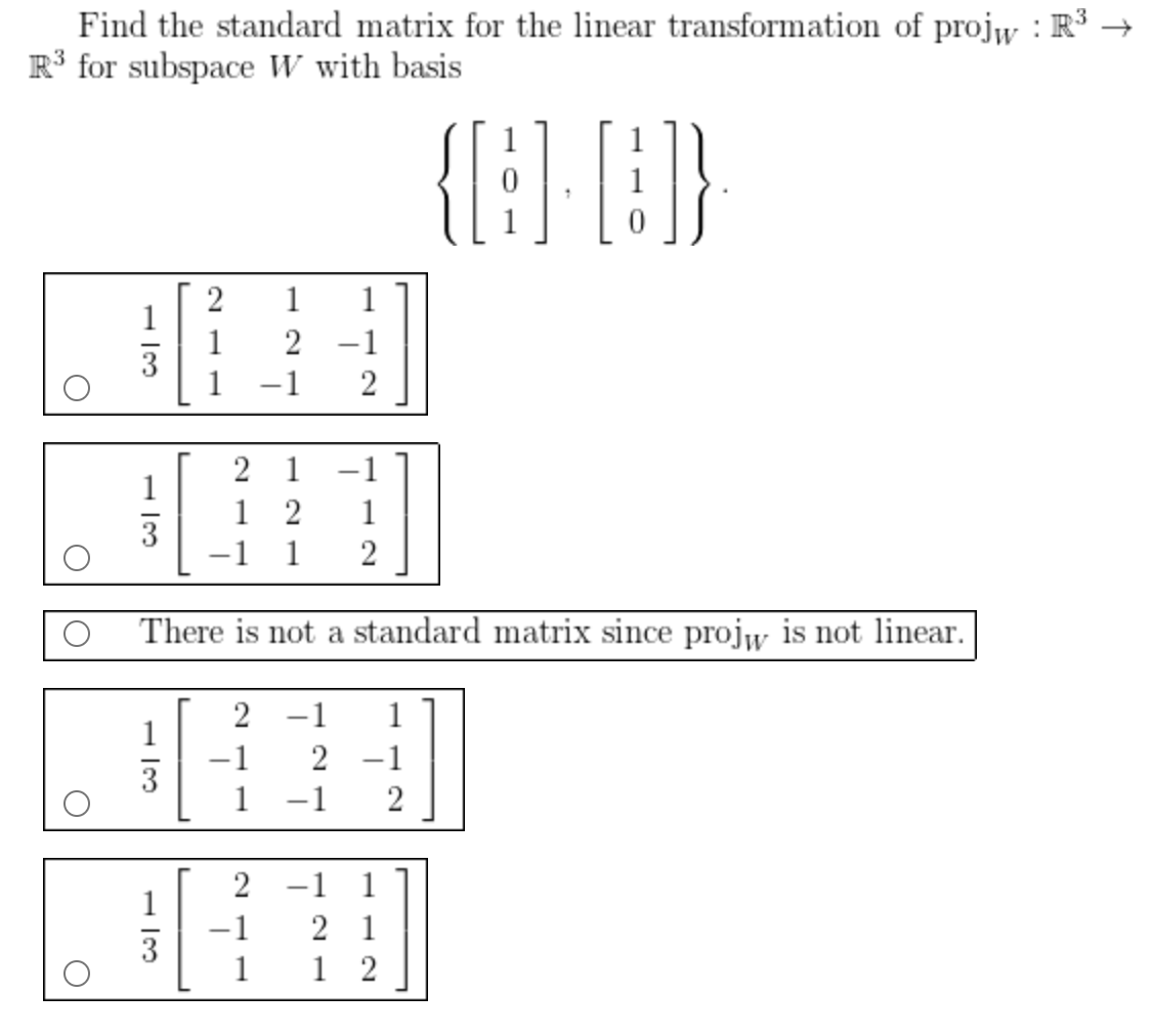 Solved Find the standard matrix for the linear | Chegg.com