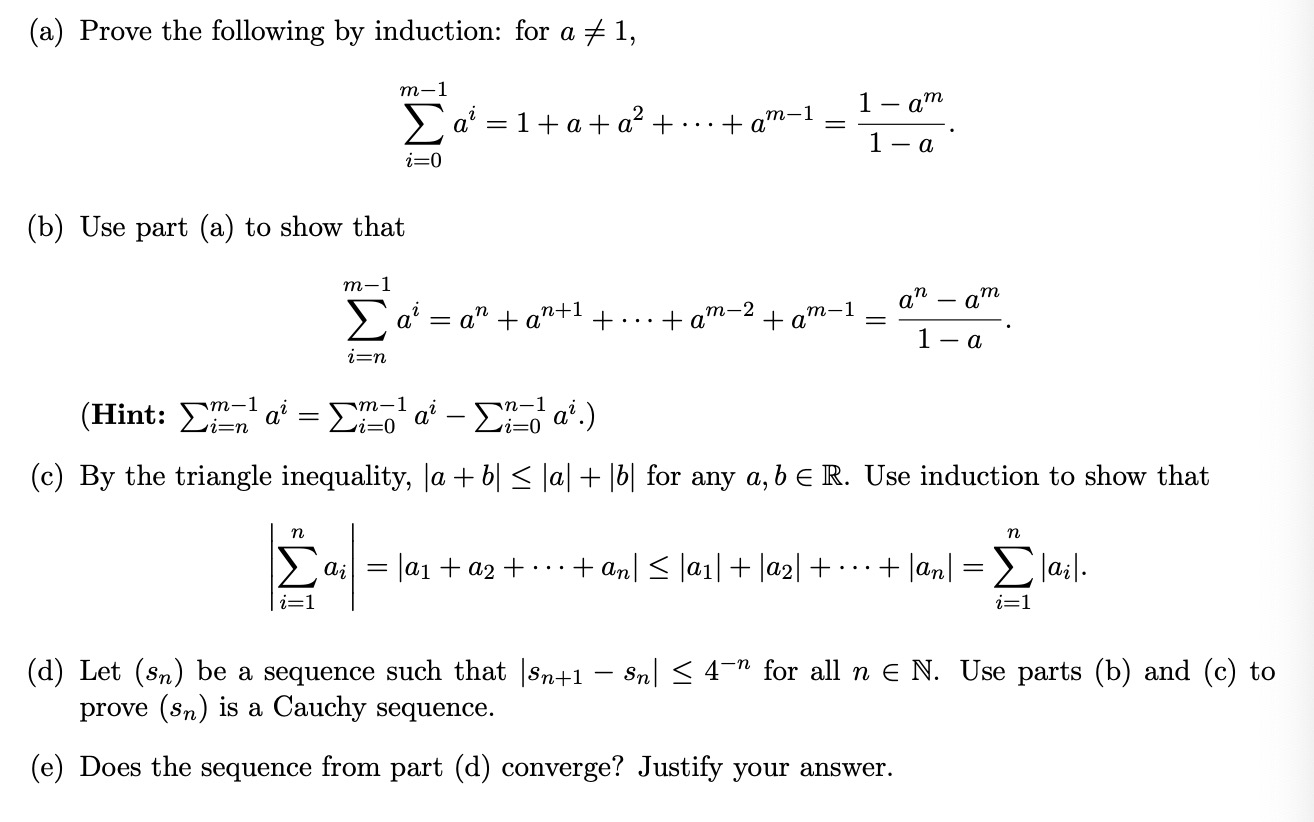 Solved (a) Prove the following by induction: for a #1, m -1 | Chegg.com