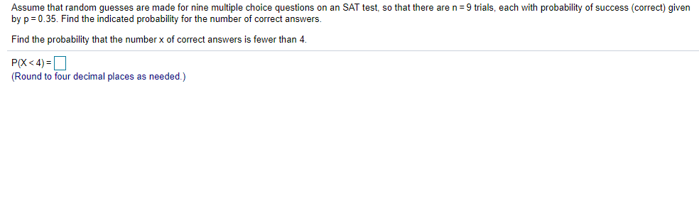 Solved Assume that random guesses are made for nine multiple | Chegg.com