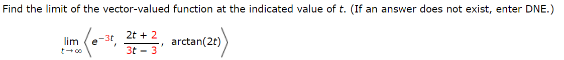 Solved Find the limit of the vector-valued function at the | Chegg.com