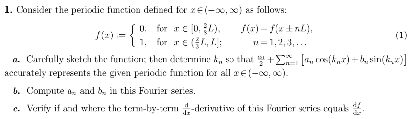 1. Consider the periodic function defined for | Chegg.com