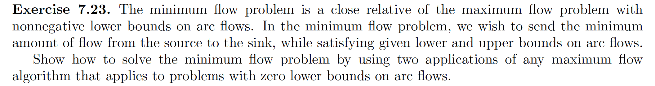 Solved Exercise 7.23. The minimum flow problem is a close | Chegg.com