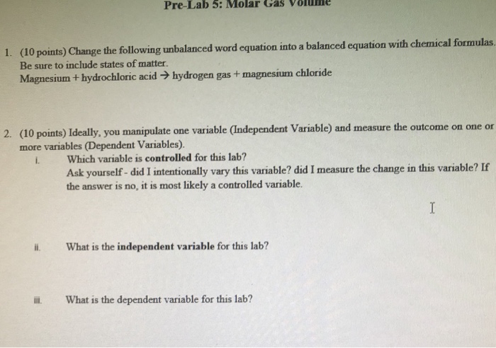 Solved Pre-Lab 5: Molar Gas volume 1. (10 points) Change the | Chegg.com