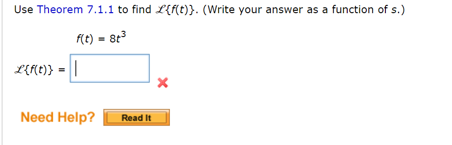 Solved Use Theorem 7 1 1 To Find L{f T } Write Your Answer