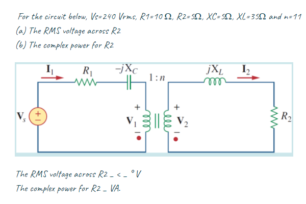 Solved For the circuit below, Vs=240 Vrms, R1=102, R2-502, | Chegg.com