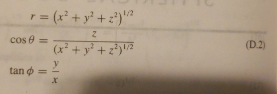 Solved r sin θ cos φ r sin θ sin φ r cos θ x y z | Chegg.com