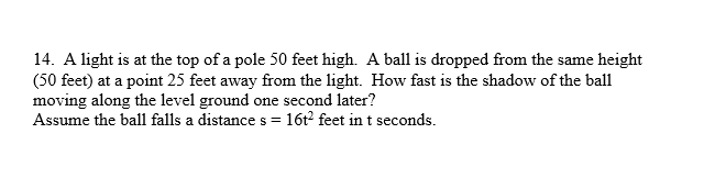 Solved 14. A light is at the top of a pole 50 feet high. A | Chegg.com