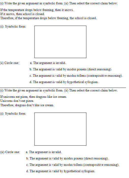 Solved (i) Write the given argument in symbolic form. (ii) | Chegg.com