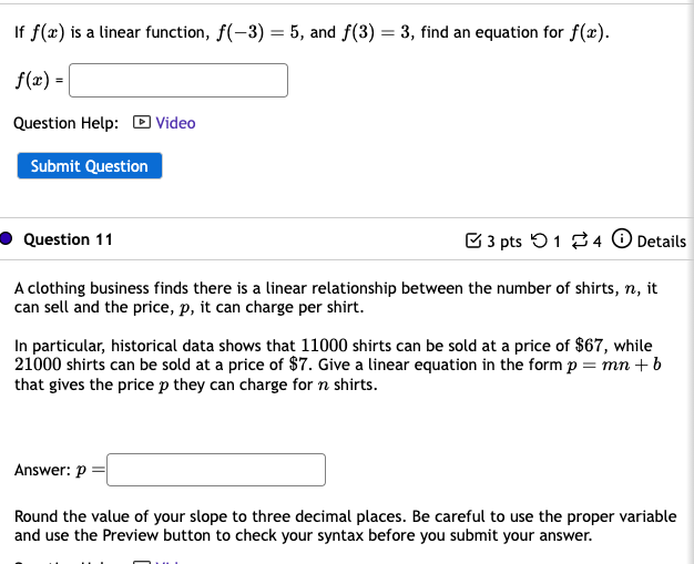 Solved If f(x) is a linear function, f(−3)=5, and f(3)=3, | Chegg.com