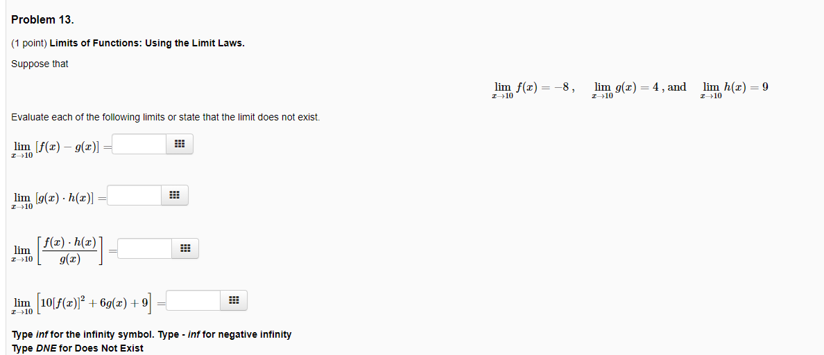 Solved Problem 13. (1 point) Limits of Functions: Using the | Chegg.com