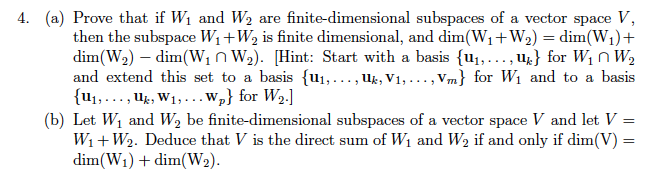 Solved 4. (a) Prove that if W1 and W2 are finite-dimensional | Chegg.com