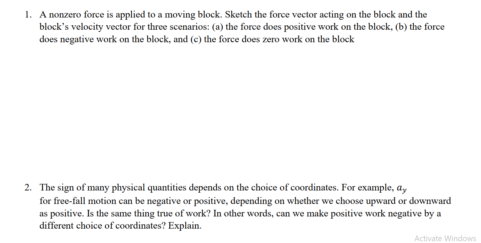 Solved 1. A nonzero force is applied to a moving block. | Chegg.com