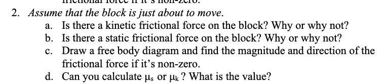 Solved b m 2. Assume that the block is just about to move. | Chegg.com