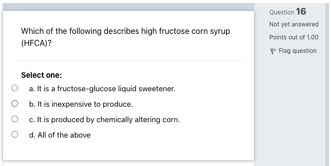 Solved Which of the following describes high fructose corn | Chegg.com