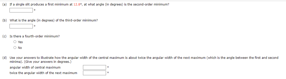 Solved (a) If a single slit produces a first minimum at | Chegg.com