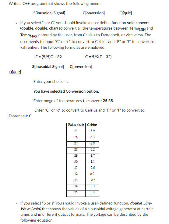 Solved - If you select "c or C" you should invoke a user | Chegg.com