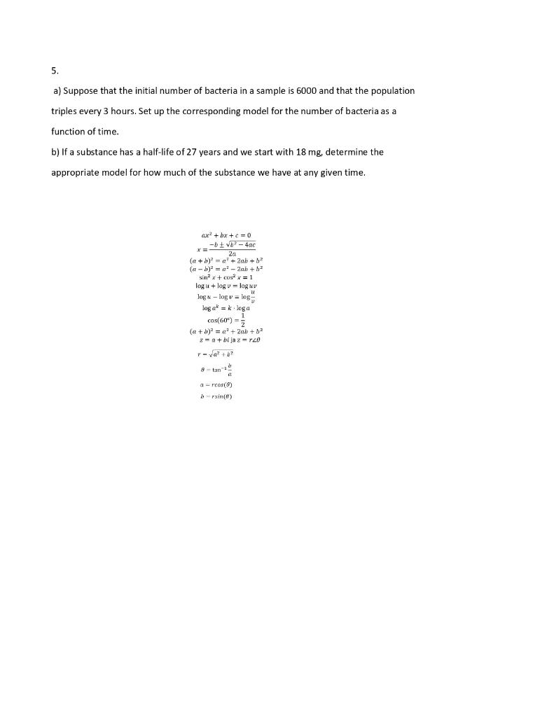 Solved 5. a) Suppose that the initial number of bacteria in | Chegg.com