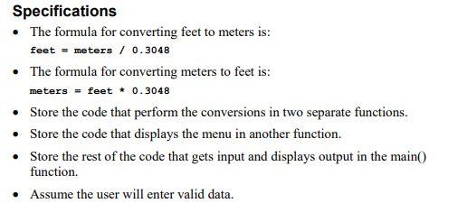 Solved Create a program that converts feet to meters and | Chegg.com